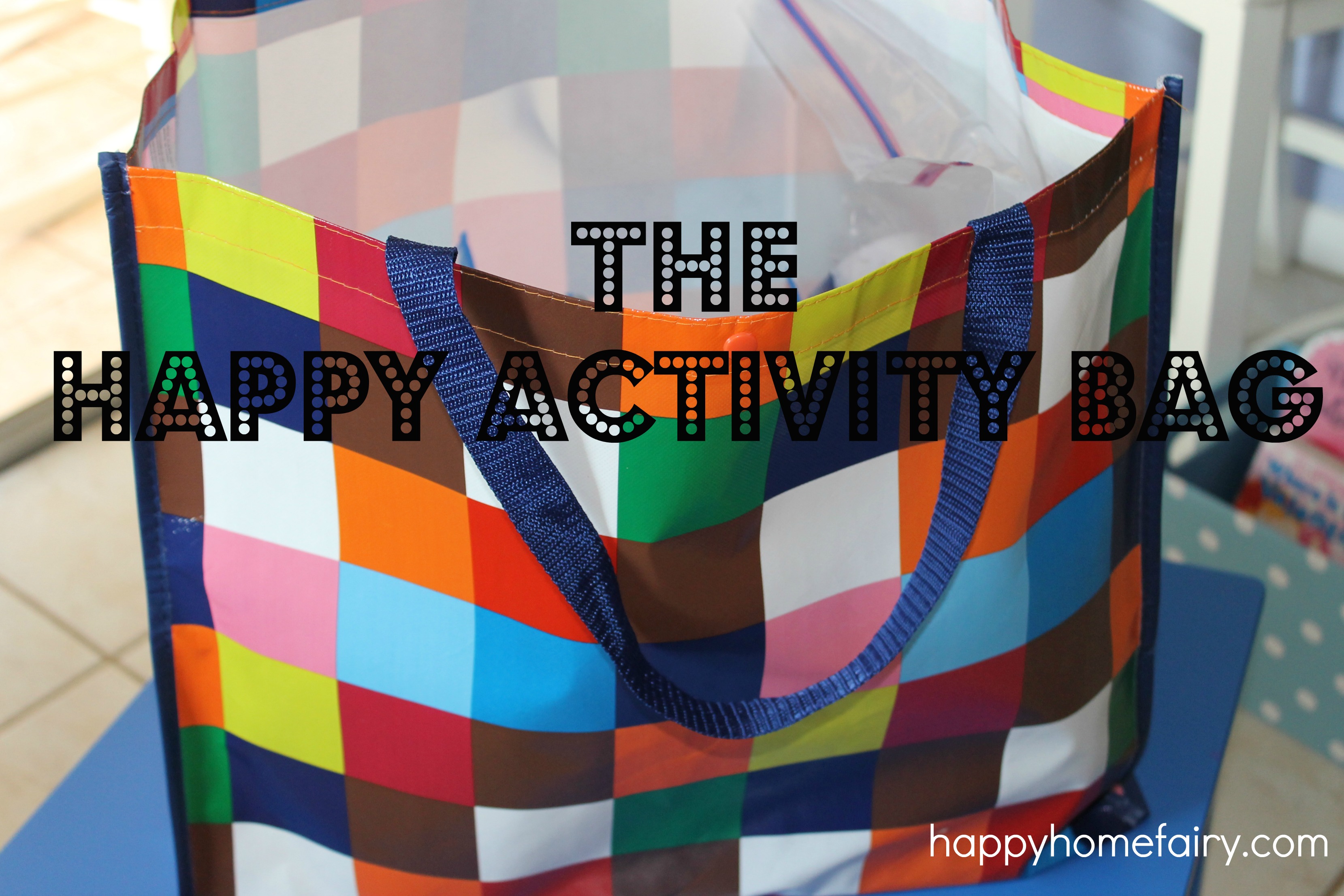The Happy Activity Bag - Happy Home Fairy
