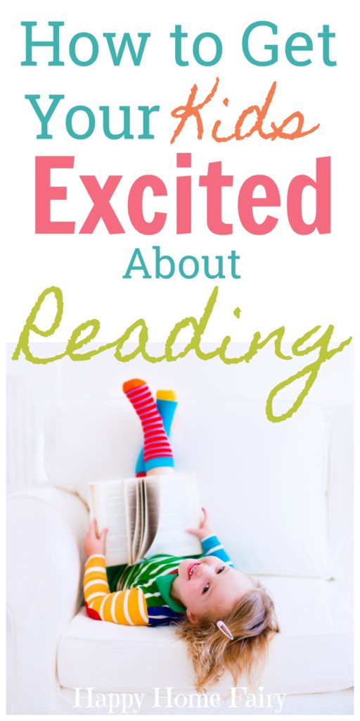 How to Get Your Kids Excited About Reading - Happy Home Fairy